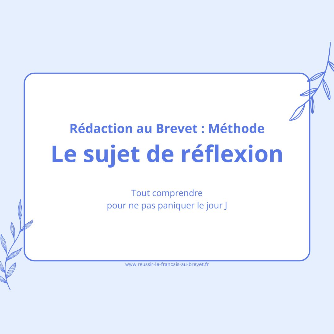 | EXTRAIT | BREVET - Méthode pour la rédaction : le sujet de réflexion ...